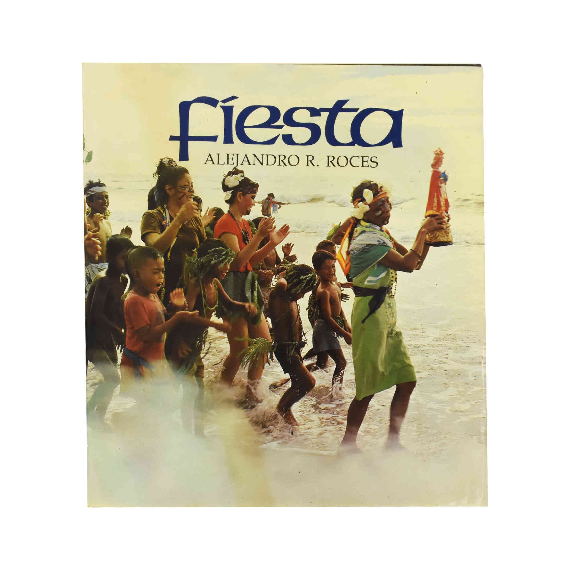 Alejandro D. Roces - Fiesta