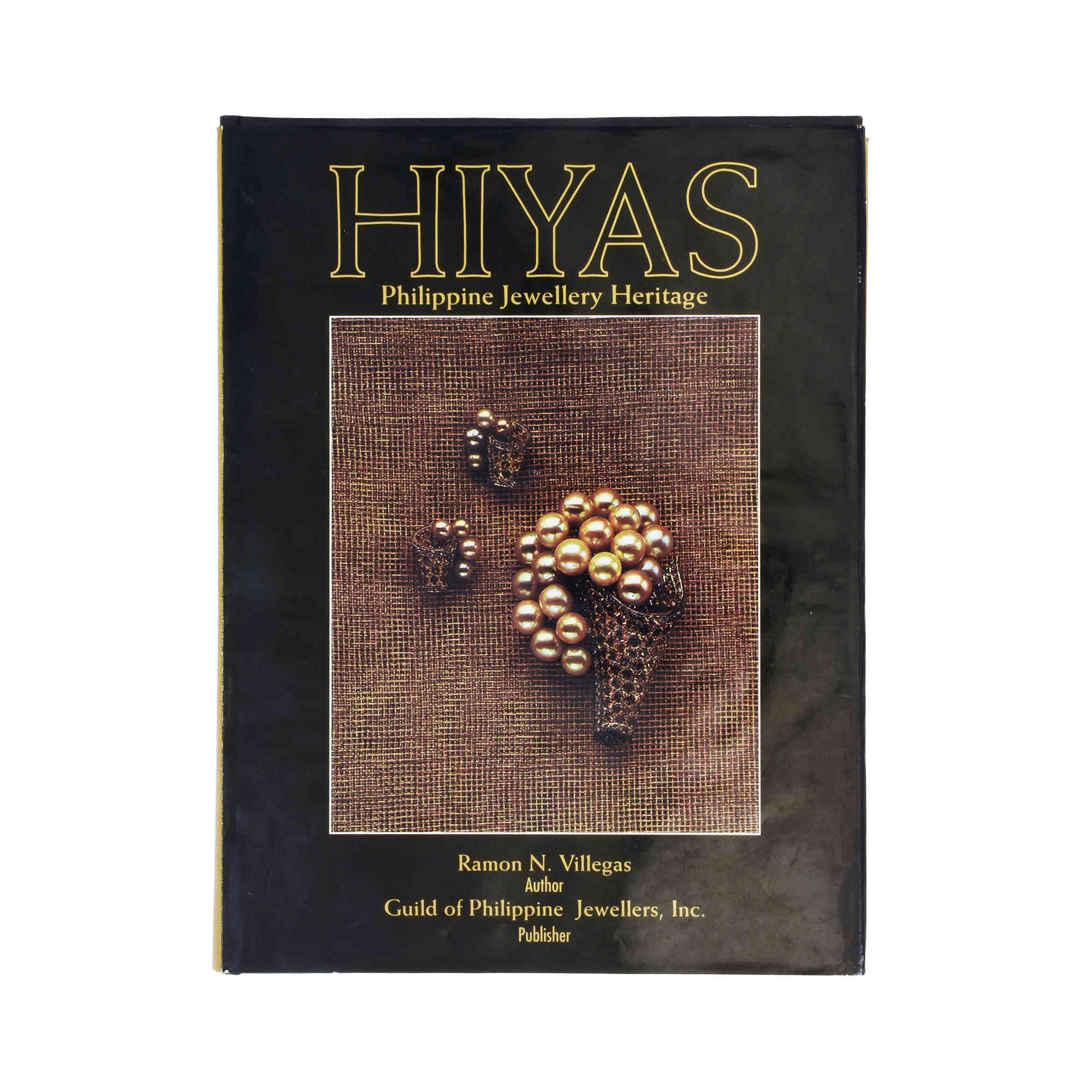 Ramon Villegas - Hiyas: Philippine Jewelry Heritage