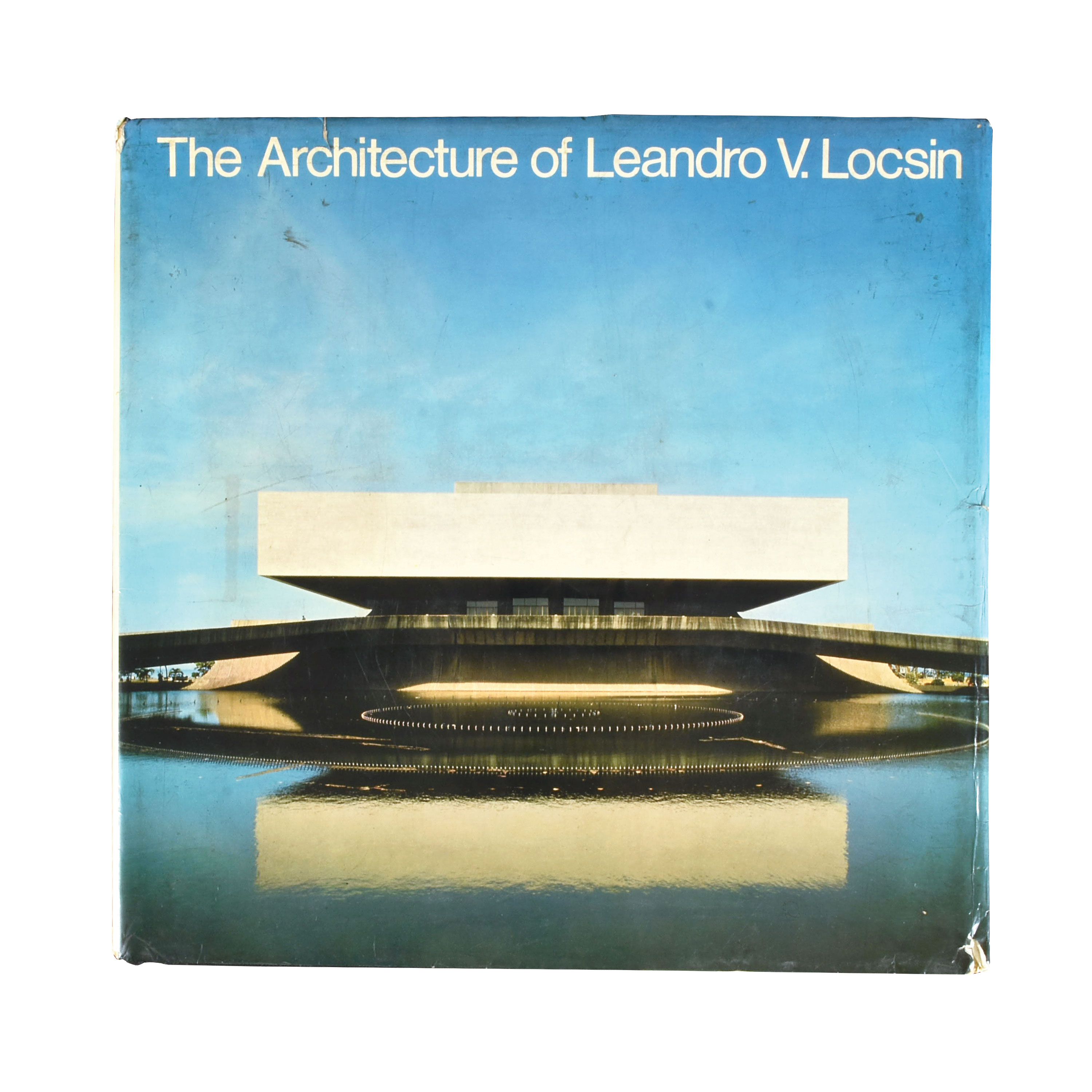 Nicholas Polites - The Architecture of Leandro V. Locsin
