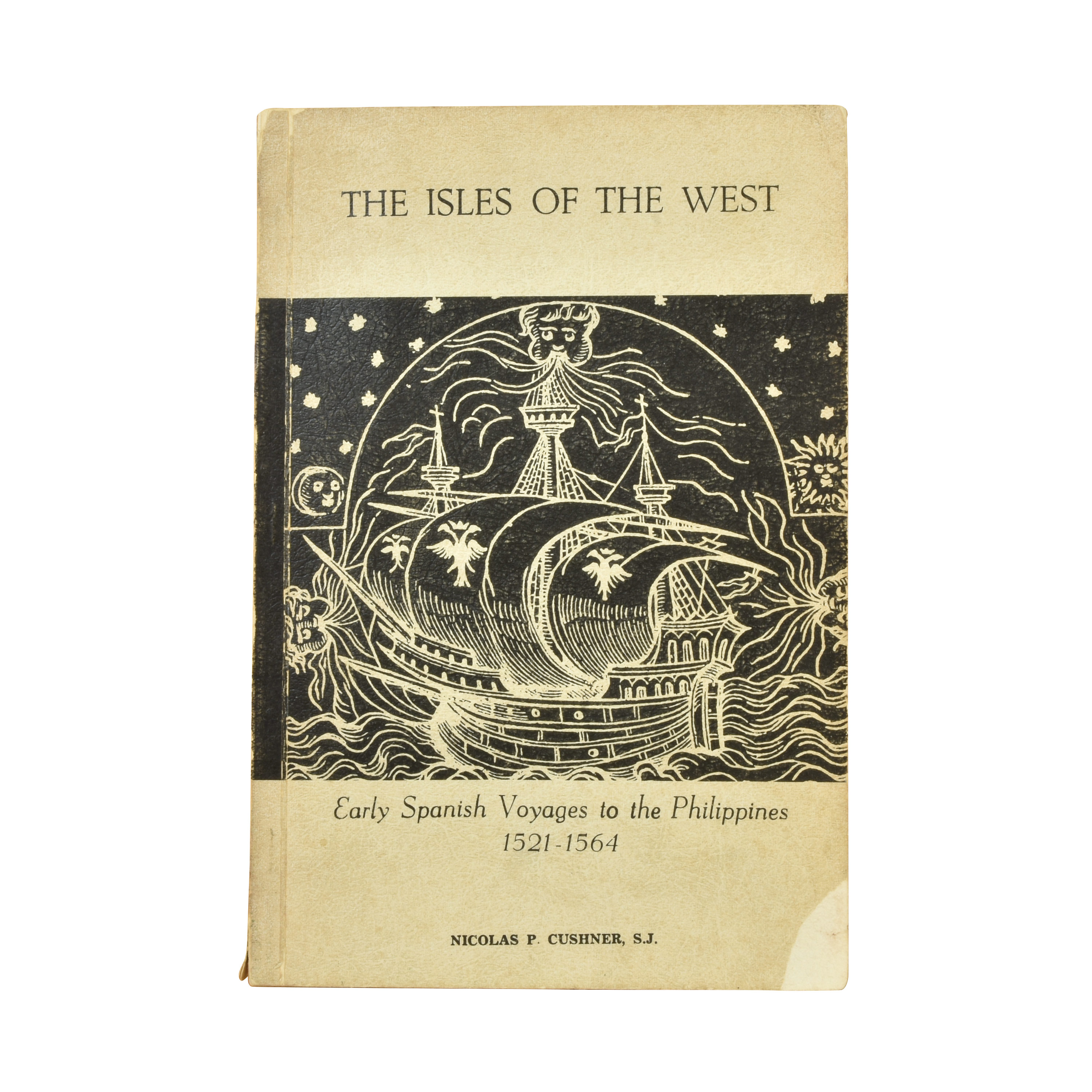 Nicolas P. Cushner, S.J. - The Isles of the West, Early Spanish Voyages ...