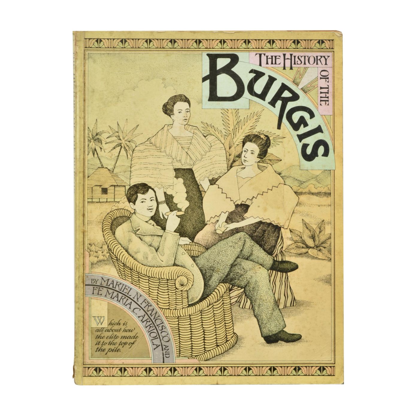 Mariel N. Francisco and Fe Maria C. Arriola - The History of the Burgis