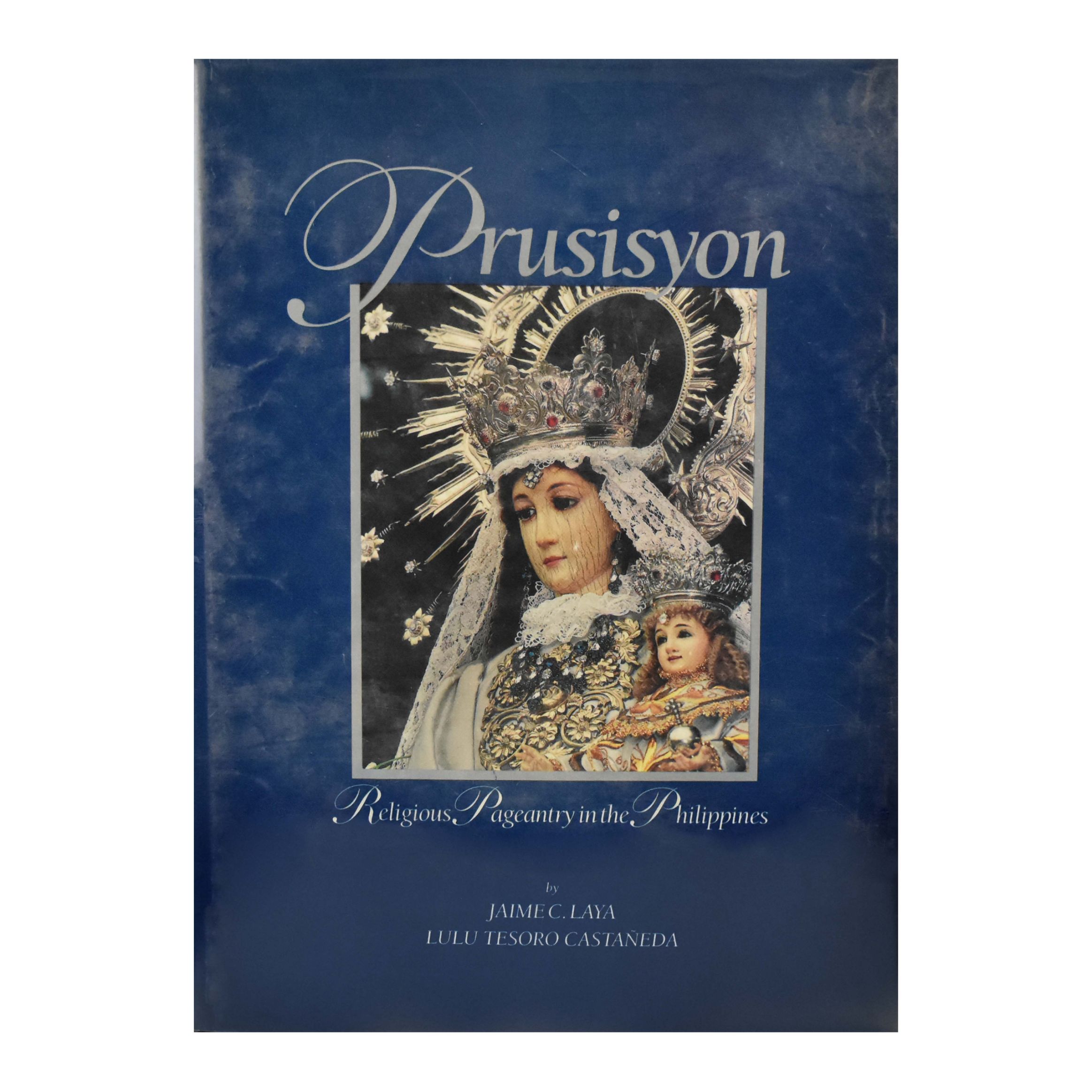 Jaime C. Laya and Lulu Tesoro Castañeda - Prusisyon: Religious ...