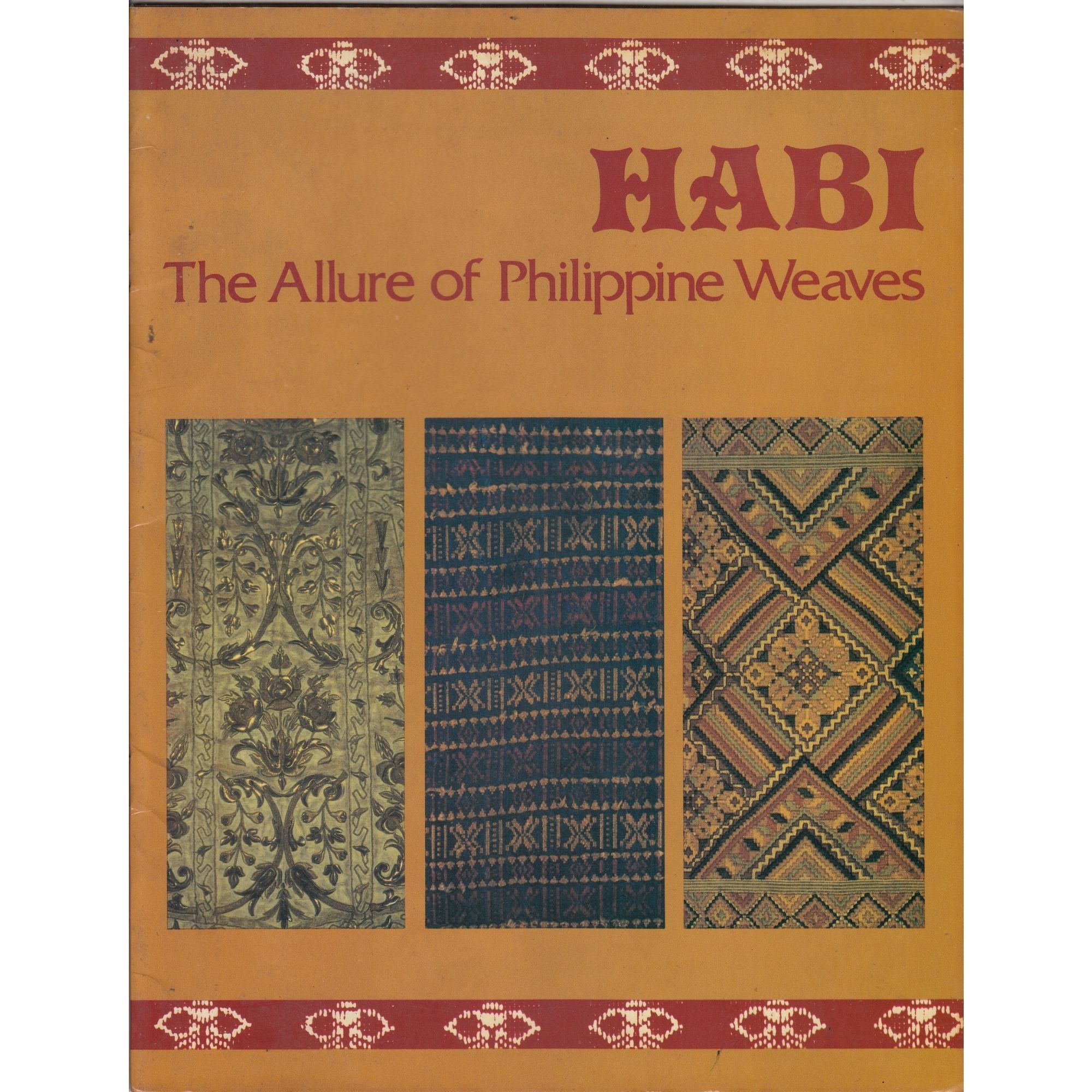 Ramon Obusan, Marian Pastor Roces - Habi: The Allure of Philippine Weaves