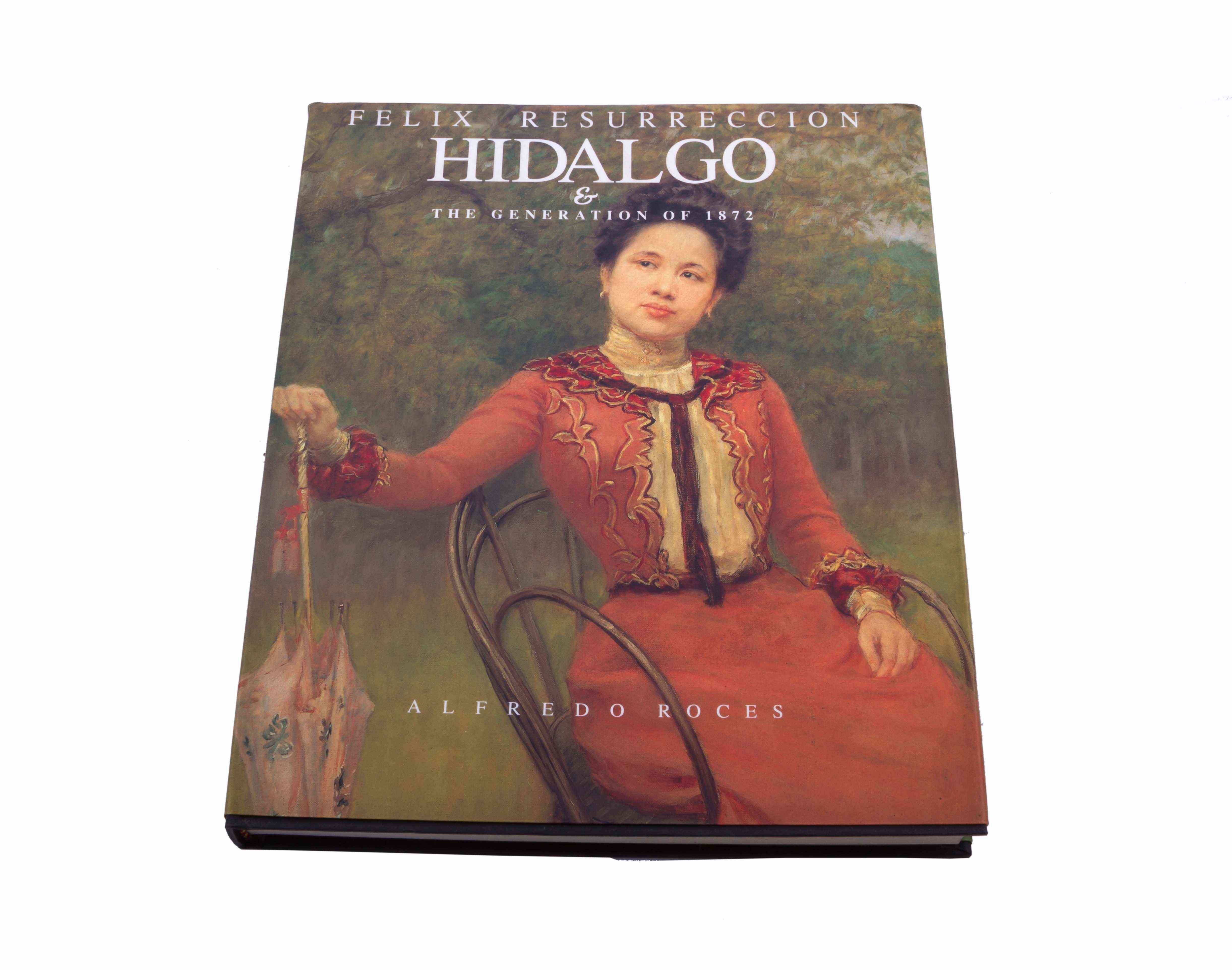 Alfredo R. Roces - Felix Resurreccion Hidalgo and the Generation of 1872