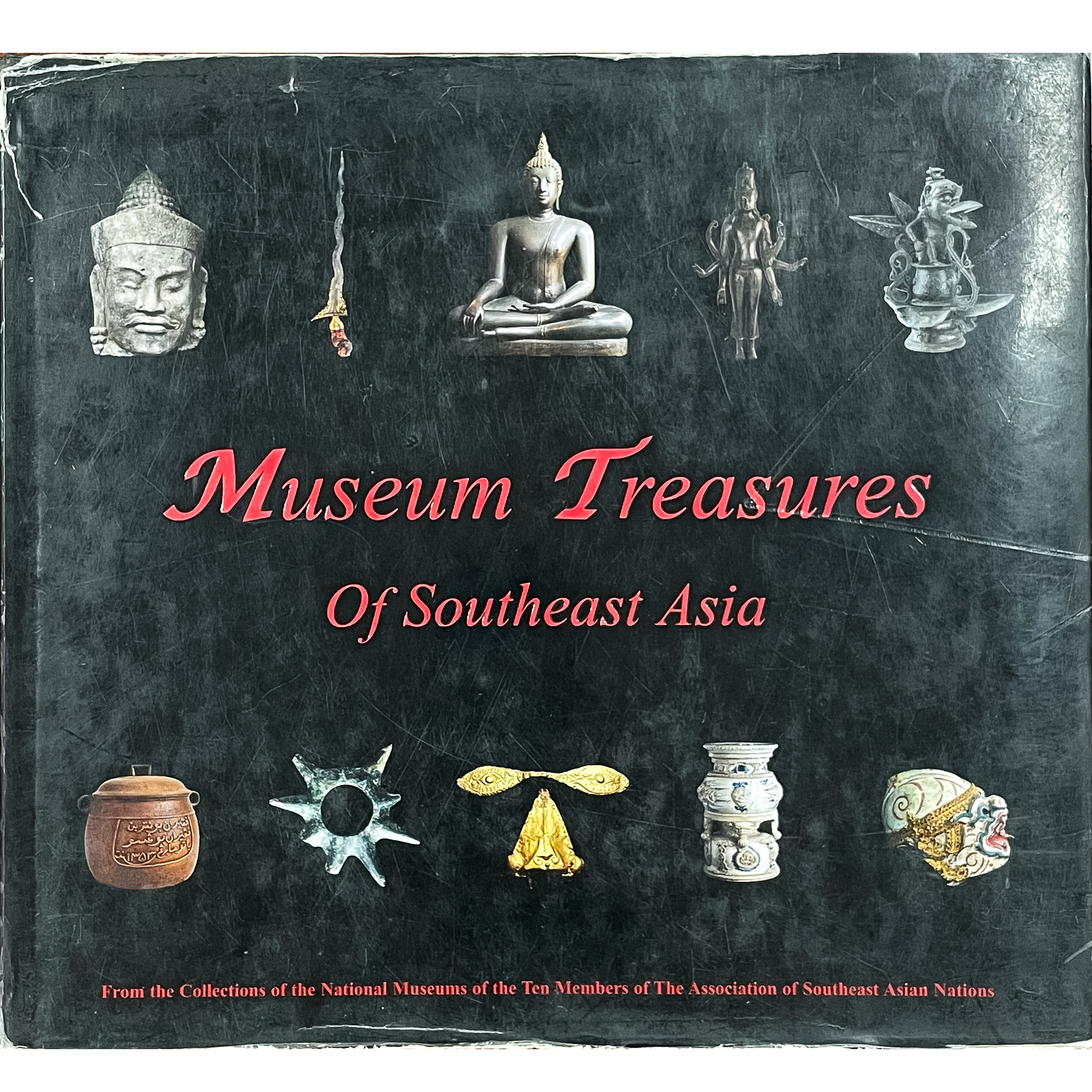 Bronwyn Campbell - Museum Treasures of Southeast Asia: From the ...