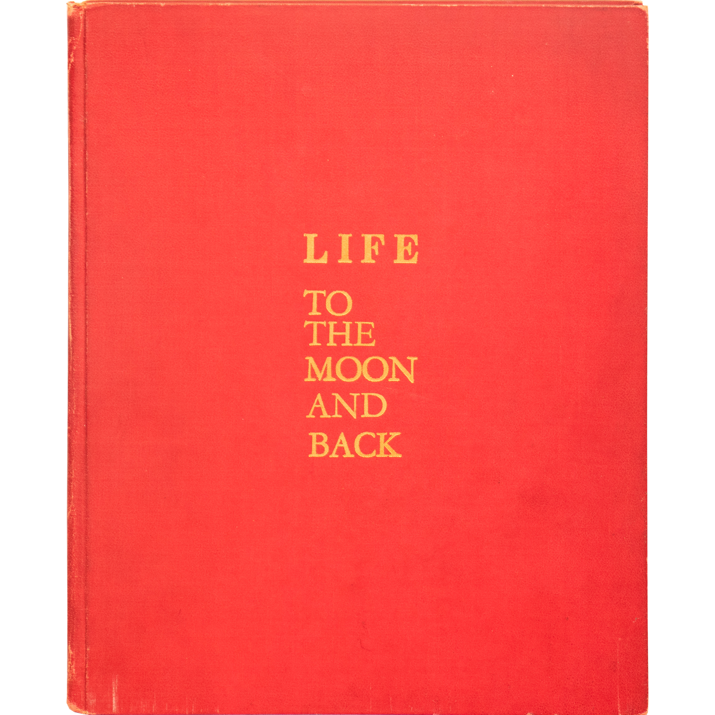 Time, Inc. - 'To the Moon and Back' Special Edition of Life Magazine ...